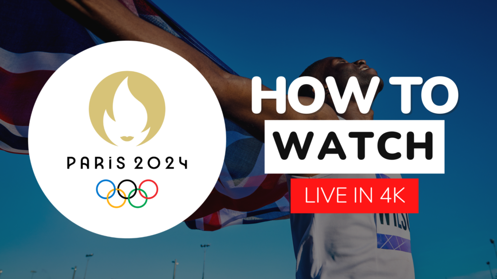 Comment regarder les Jeux Olympiques de Paris 2024 en 4K